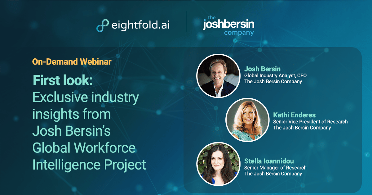 insights from Josh Bersin’s Global Workforce Intelligence Project